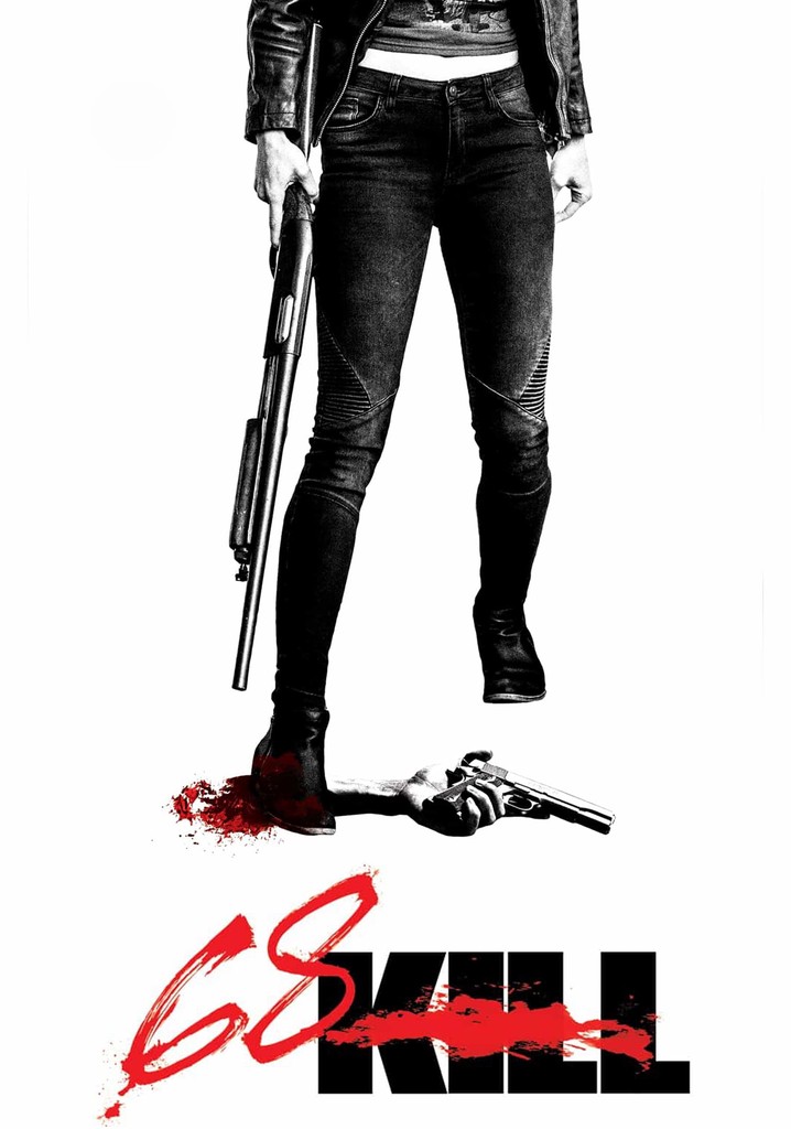 68 Kill streaming: where to watch movie online?